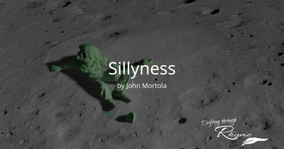 Sillyness